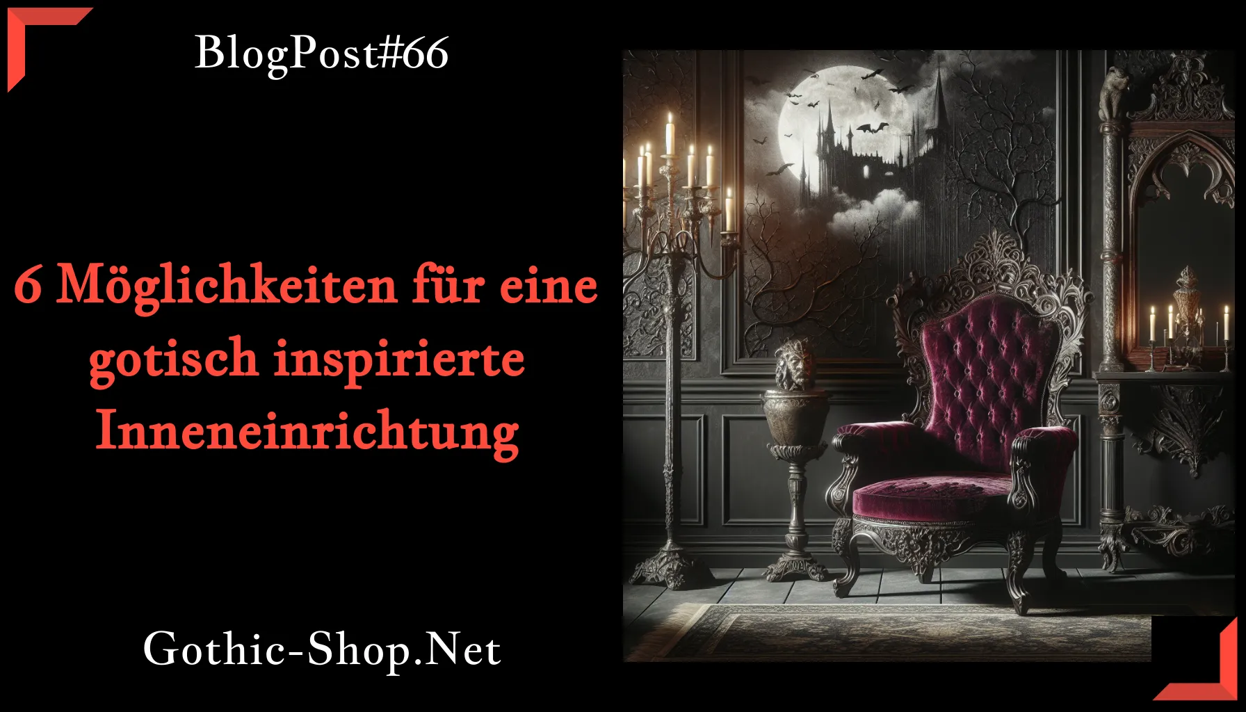 6 Möglichkeiten für eine gotisch inspirierte Inneneinrichtung - Gothic Shop