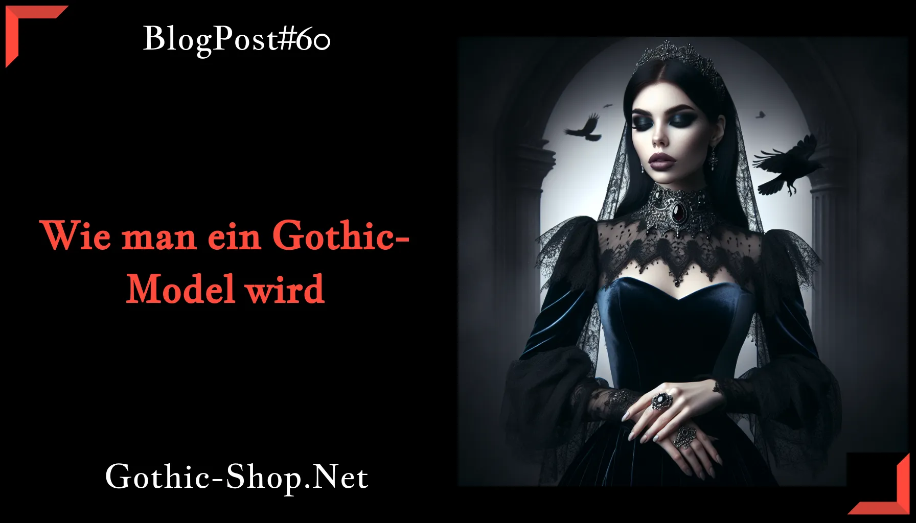 How to Become a Gothic Model - Gothic Shop